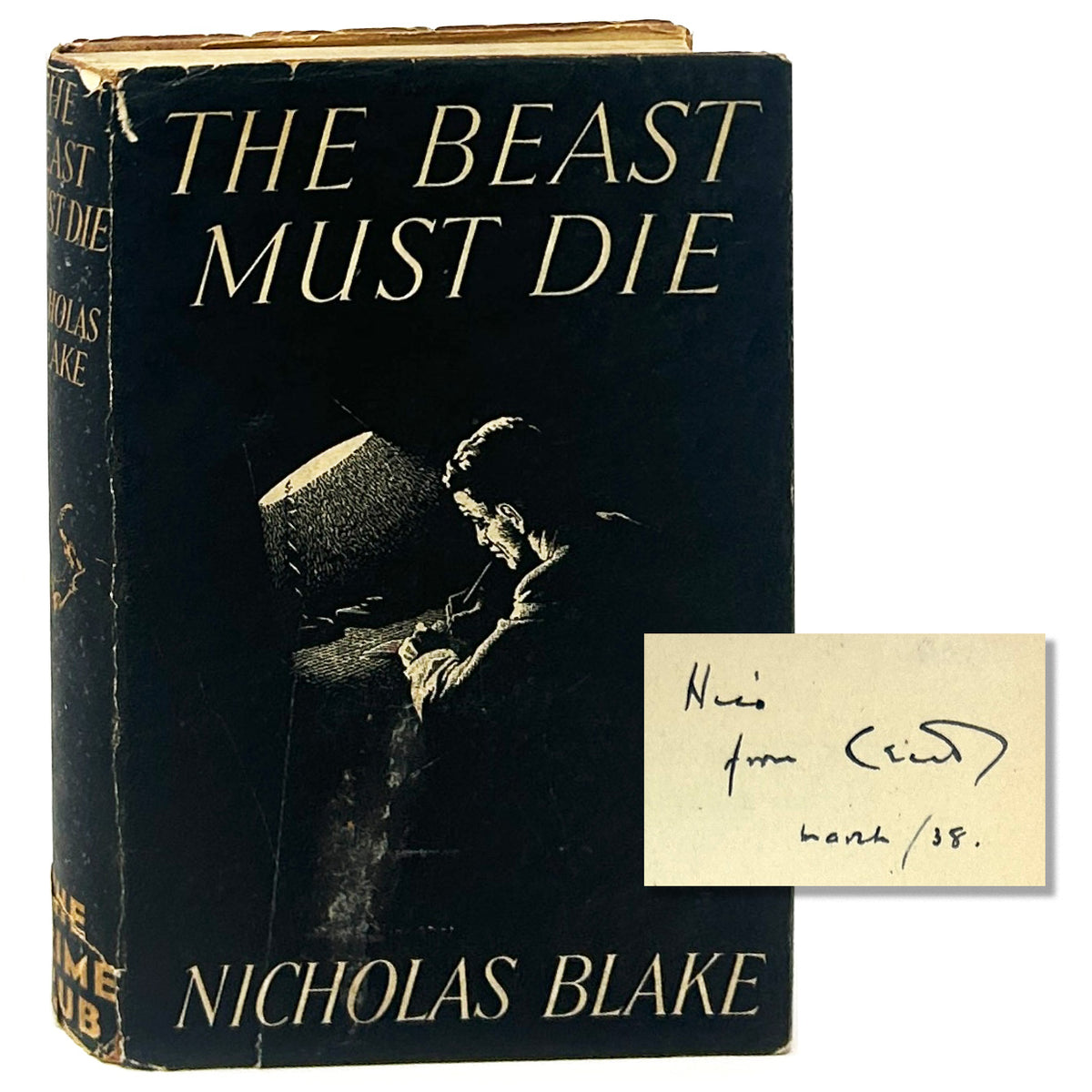 The Beast Must Die, Nicholas Blake. First Edition, Signed & Inscribed ...